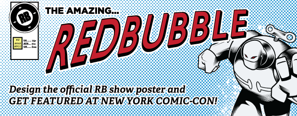 Redbubble Offers a Poster Challenge for NYCC 2012 | Convention Scene