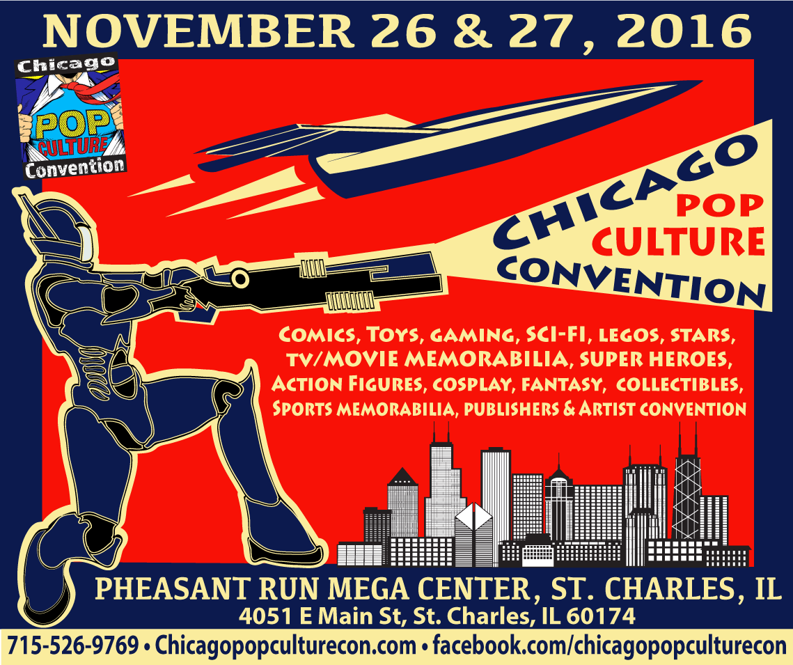 Chicago Pop Culture Convention (November 2016) | Convention Scene