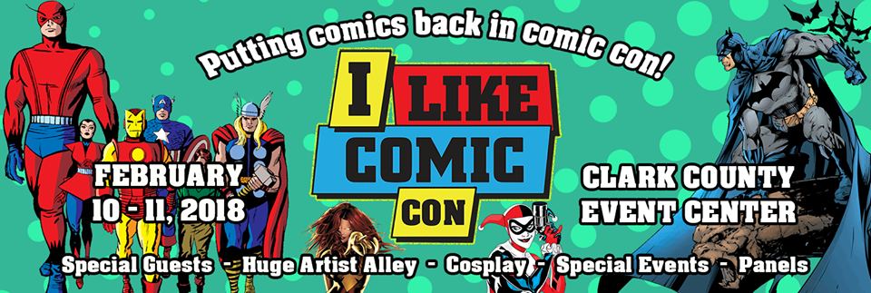I Like Comic Con Debuts 1st Show in February 2018 | Convention Scene