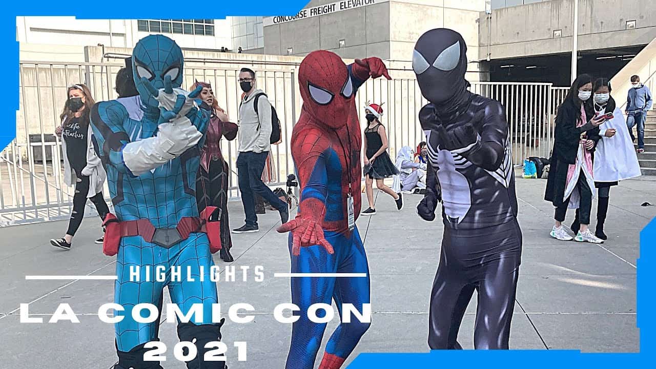LA Comic Con 2021 Highlights | Convention Scene