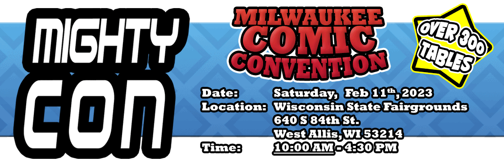 Milwaukee Comic Con (February 2023) | Convention Scene