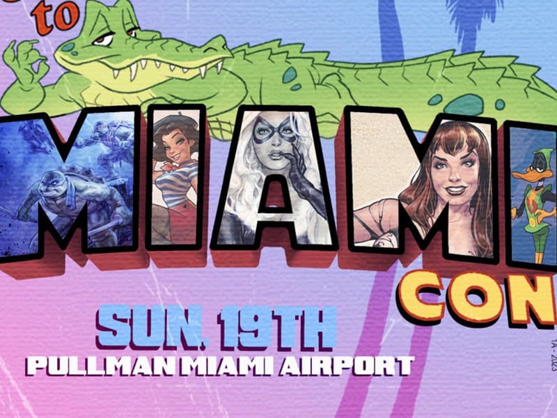 The 4th Annual Miami Con on Sunday, March 19th | Convention Scene