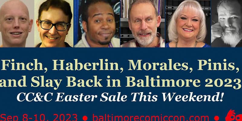 Still More Guests for Baltimore Comic-Con 2023 | Convention Scene