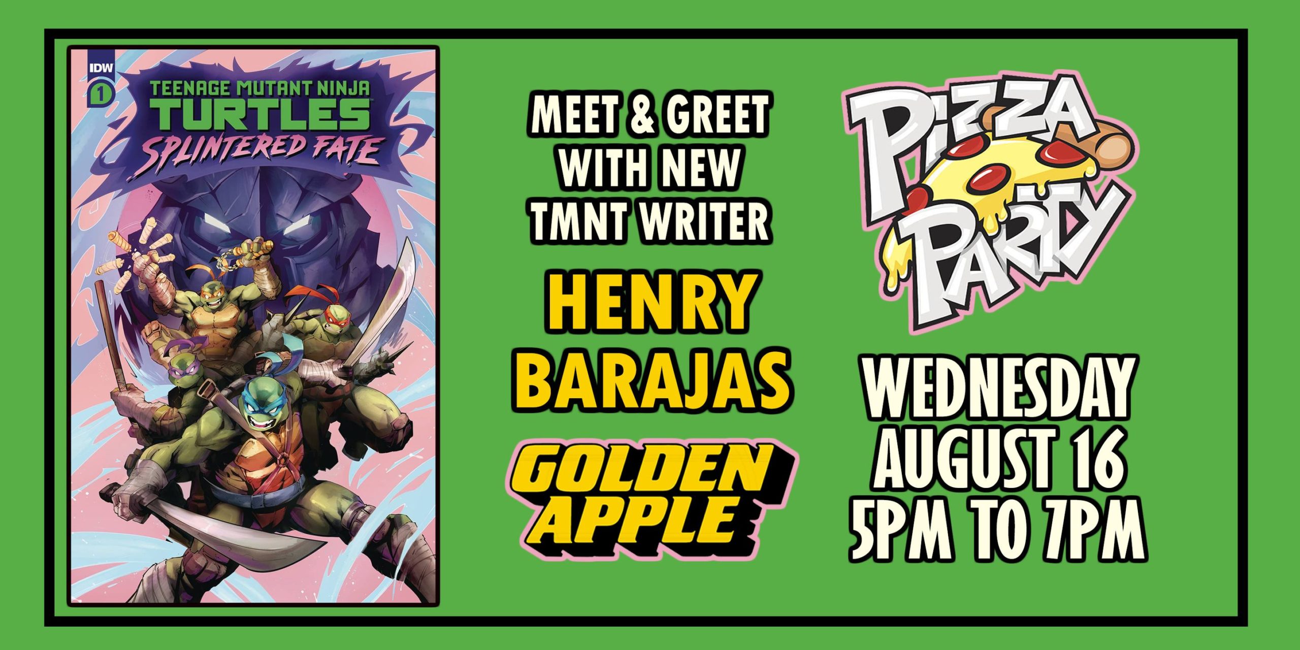 CA - TMNT: Splintered Fate #1 Signing + Pizza Party | Convention Scene