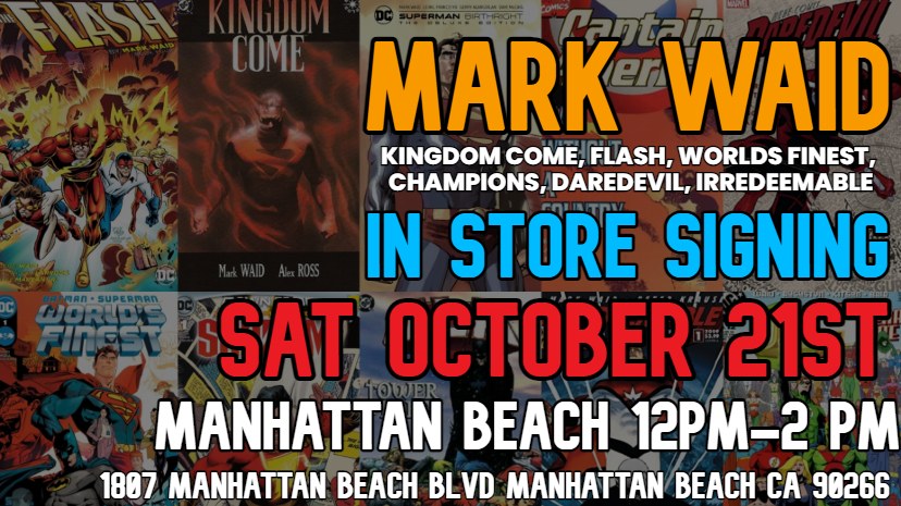 CA - Mark Waid Signing | Oct 21st | Convention Scene