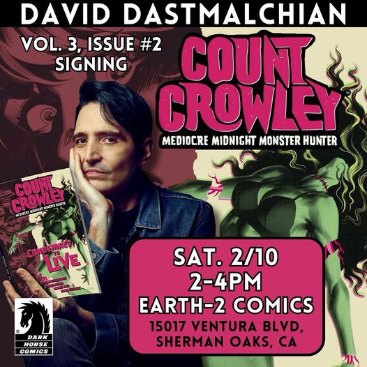 CA - Count Crowley David Signing | Feb 10th | Convention Scene